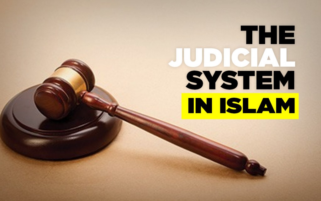 The Judicial System in Islam – Ask A Muslim